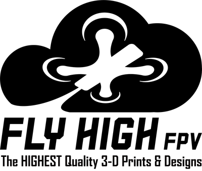 Fly High FPV 3DPrinting - Custom Drone Parts and GoPro Mounts